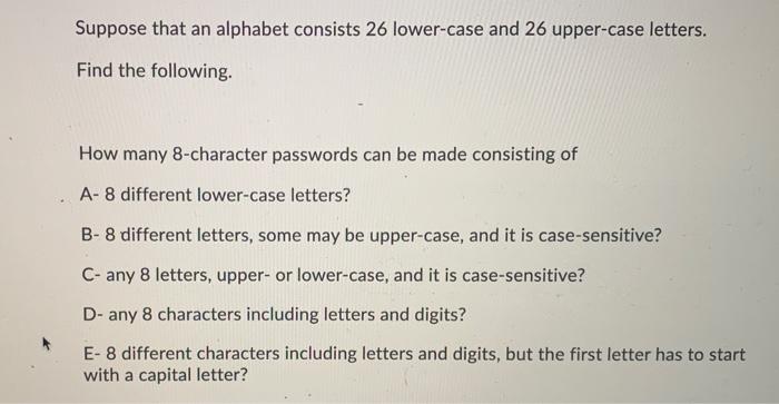 Solved Suppose that an alphabet consists 26 lower-case and | Chegg.com