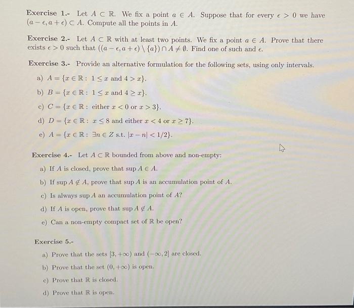 Solved Exercise 1.- Let A⊂R. We fix a point a∈A. Suppose | Chegg.com