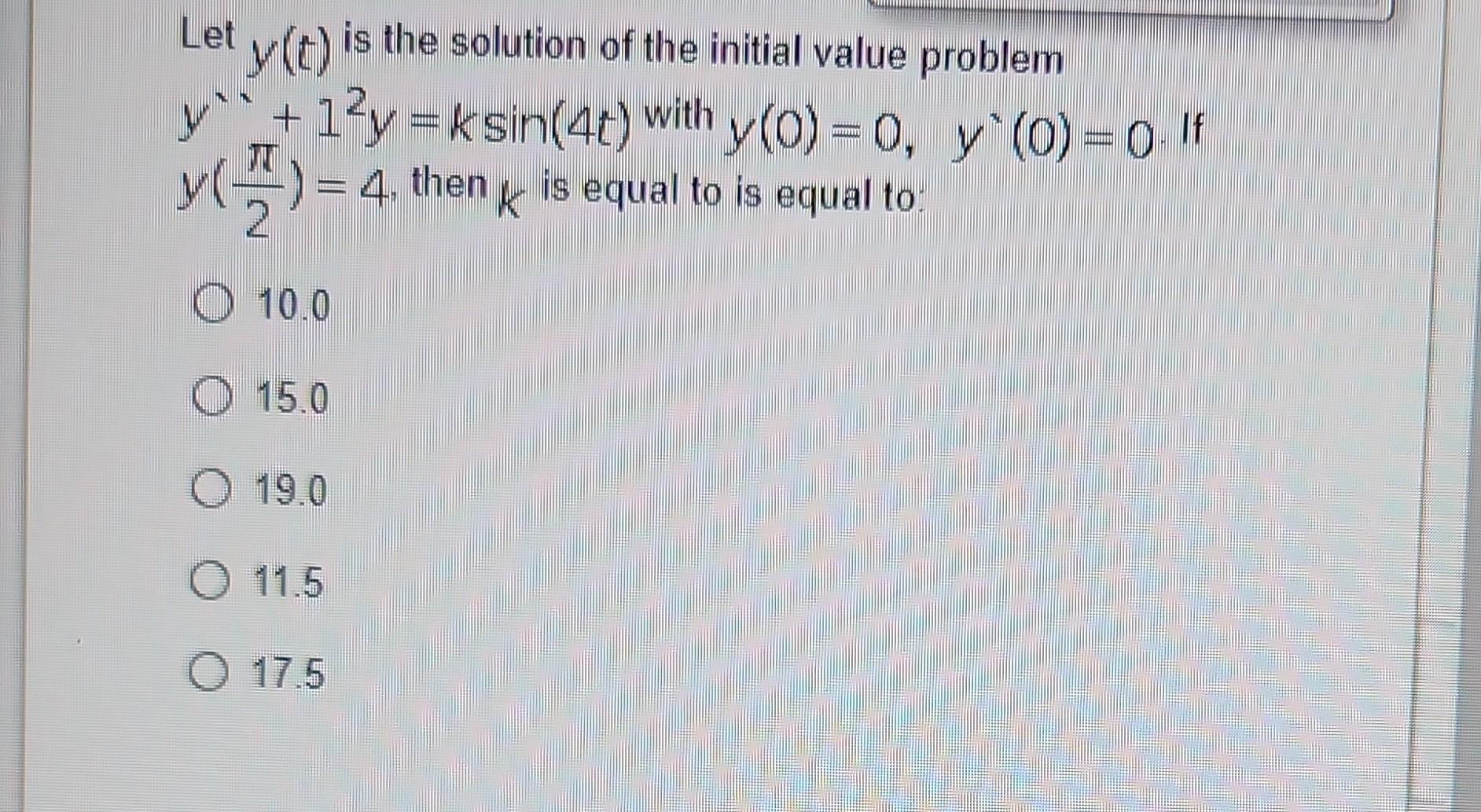 Solved Let y(t) is the solution of the initial value problem | Chegg.com