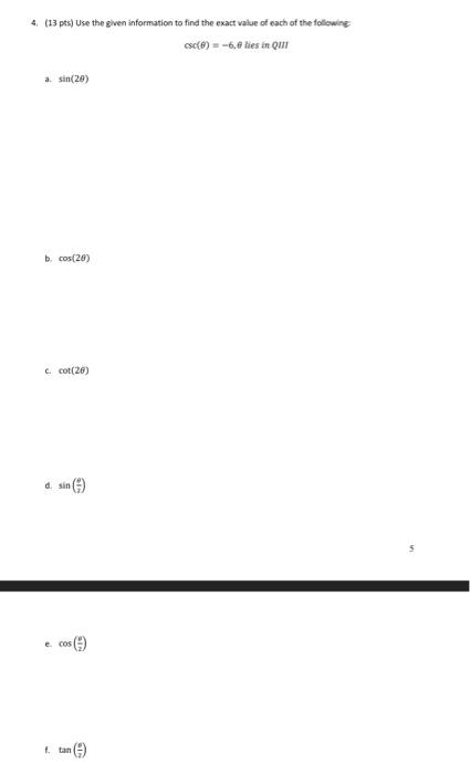 Solved csc(θ)=−6,θ hes in QMI a. sin(2θ) b. cos(2θ) c. | Chegg.com