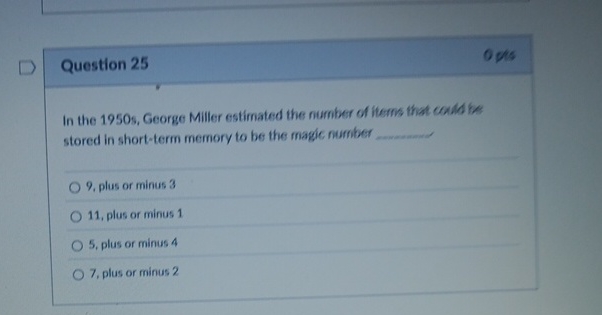 Solved Question 25In the 1950s, ﻿George Miller estimated the | Chegg.com