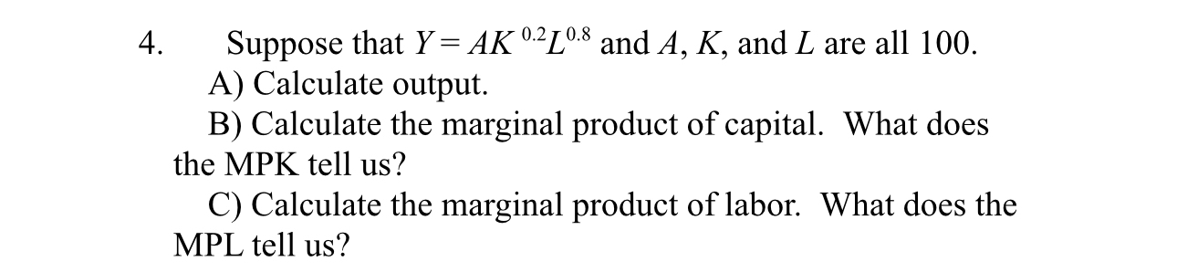 Solved Suppose that Y=AK0.2L0.8 ﻿and A,K, ﻿and L ﻿are all | Chegg.com