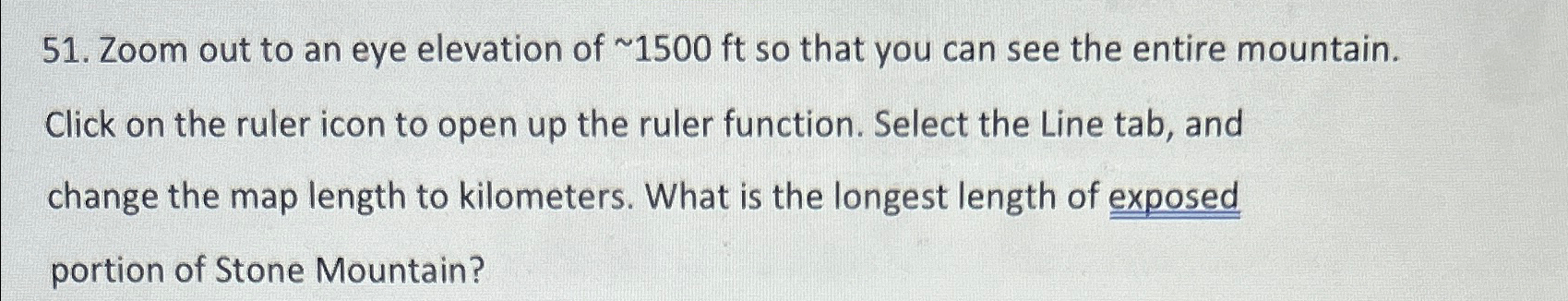 Solved Zoom out to an eye elevation of ∼1500ft ﻿so that you | Chegg.com