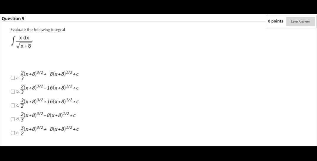 Solved Question 9 8 Points Save Answer Evaluate The 