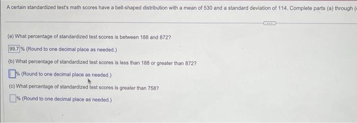 Solved A certain standardized test's math scores have a | Chegg.com