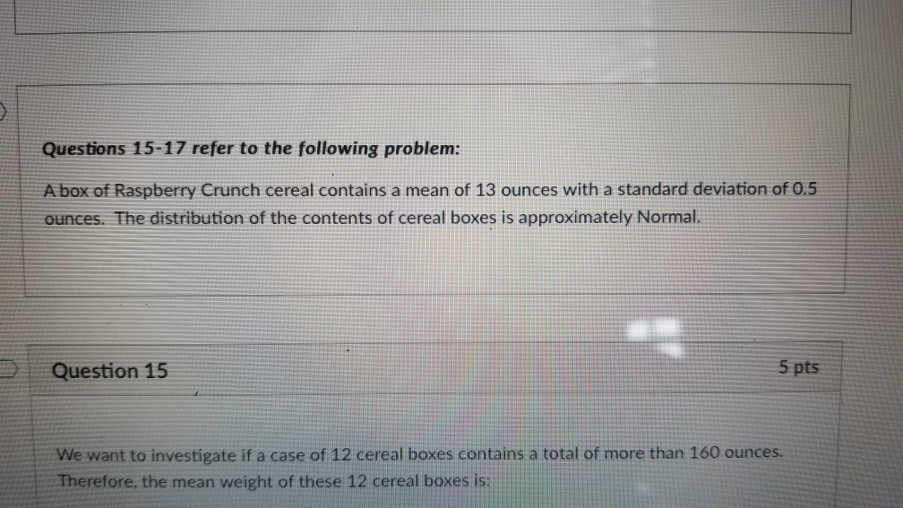 Solved Questions 15-17 refer to the following problem: A box | Chegg.com