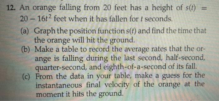 Solved 12. An orange falling from 20 feet has a height of | Chegg.com