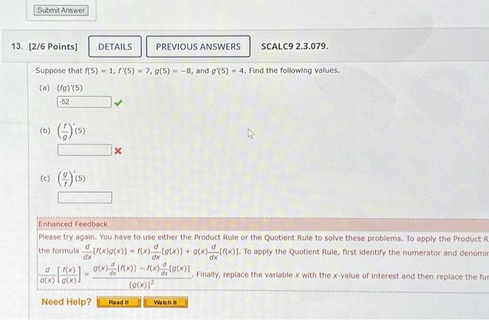 Solved Suppose that f(5)=1,f′(5)=7,g(5)=−8, and g′(5)=4. | Chegg.com