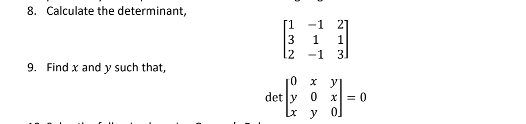Solved Calculate the determinant, Find x ﻿and y ﻿such | Chegg.com