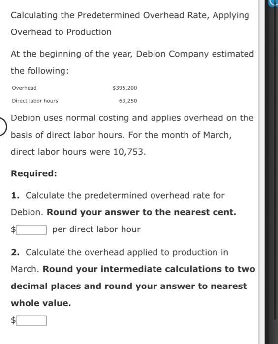 Solved Calculating the Predetermined Overtuead Rate, | Chegg.com