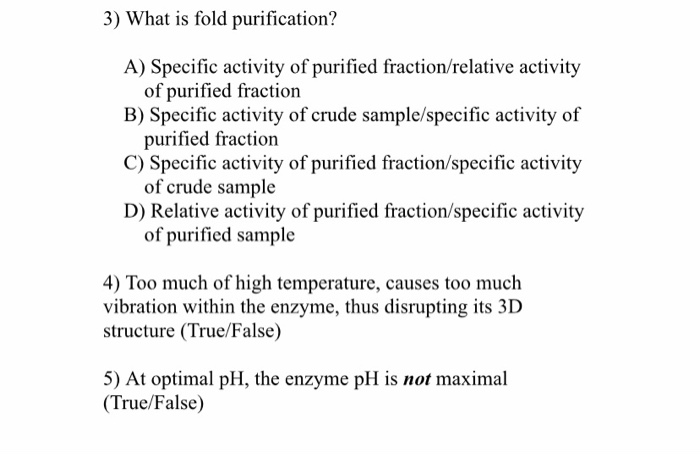 Solved 3) What is fold purification? A) Specific activity of | Chegg.com