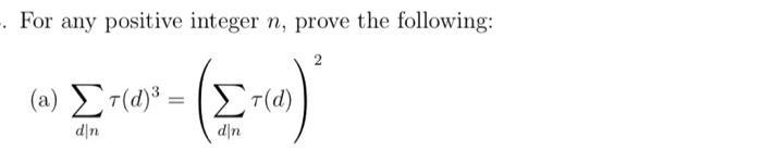 Solved For any positive integer n, prove the following: (a) | Chegg.com