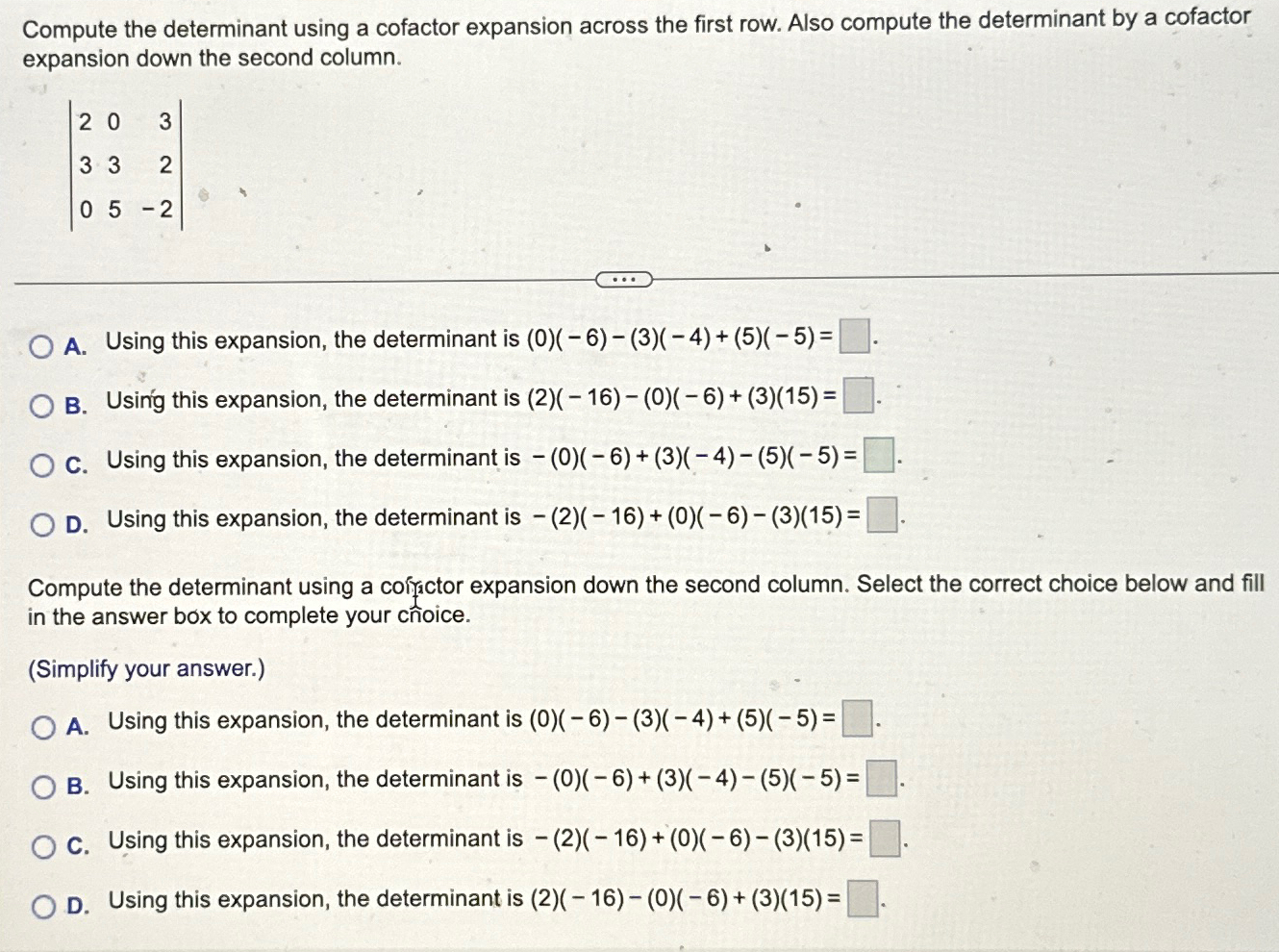 Solved Compute the determinant using a cofactor expansion | Chegg.com