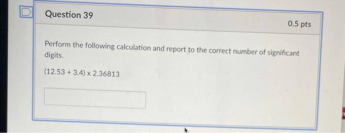 Solved Perform the following calculation and report to the | Chegg.com