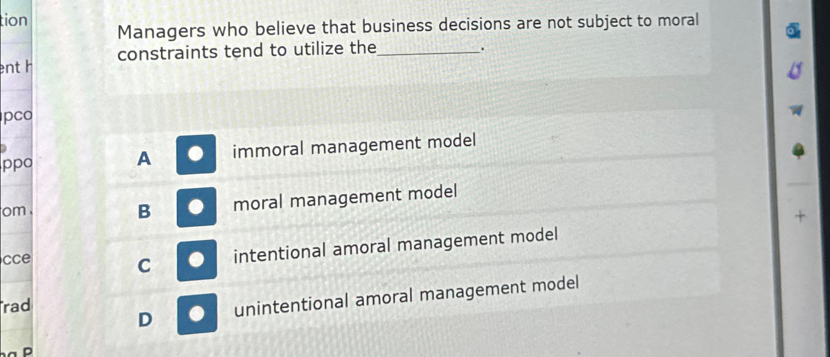 Solved Managers who believe that business decisions are not | Chegg.com