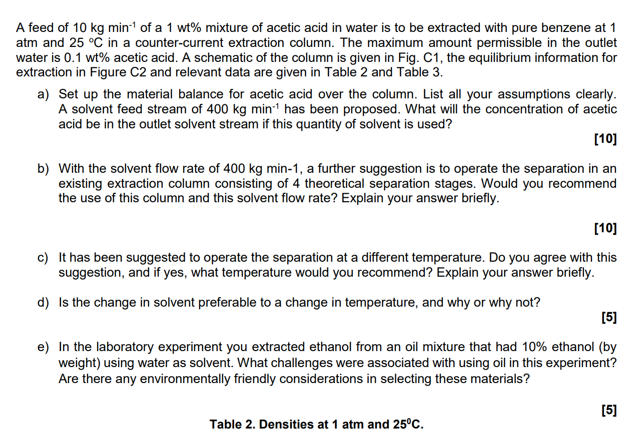 Solved A feed of \( 10 \mathrm{~kg} \mathrm{~min}^{-1} \) | Chegg.com