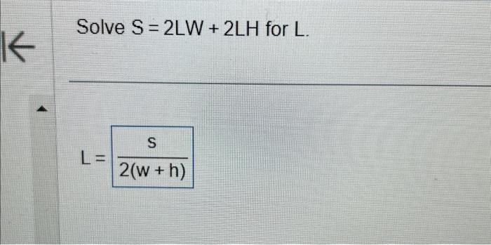 Solved Solve S=2LW+2LH L=2(w+h)s | Chegg.com
