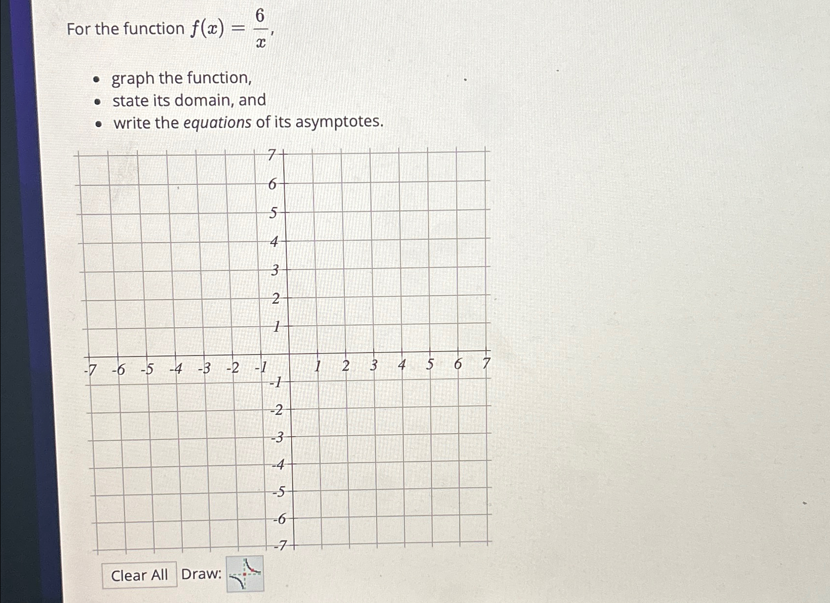 Solved For the function f(x)=6xgraph the function,state its | Chegg.com