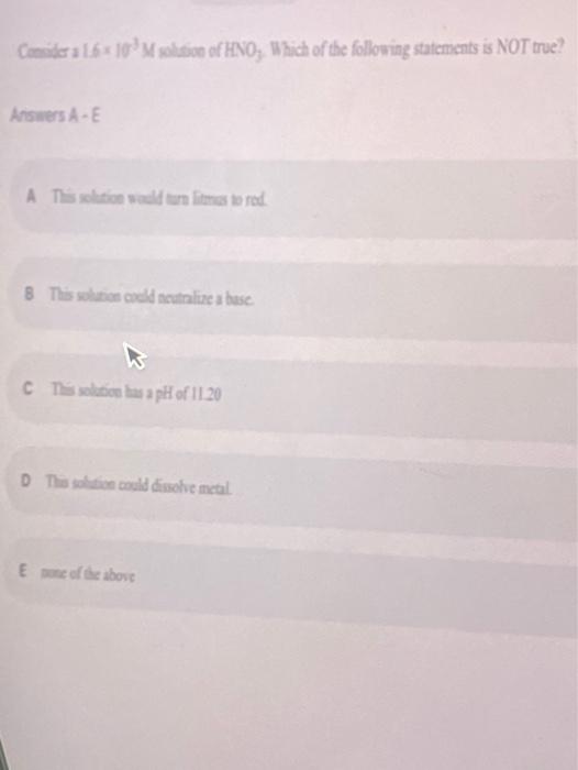 Solved Cadera 1610 of HNO, Which of the following statements | Chegg.com