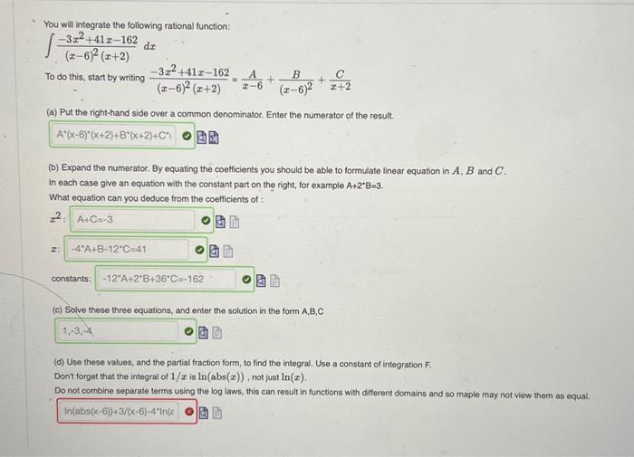 Solved You will integrate the following rational function: | | Chegg.com