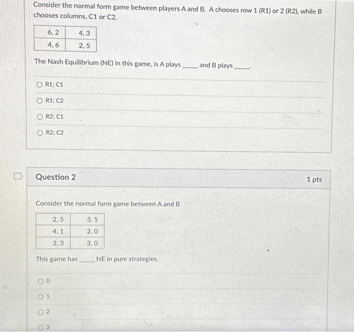Solved Consider the normal form game between players A and | Chegg.com