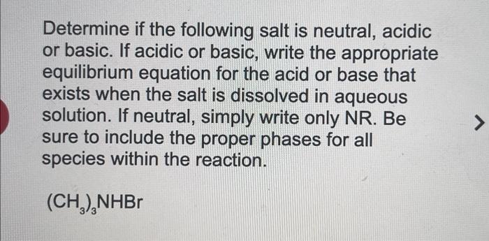 Solved Determine if the following salt is neutral, acidic or | Chegg.com
