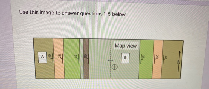 Solved Use this image to answer questions 1-5 below Map view | Chegg.com
