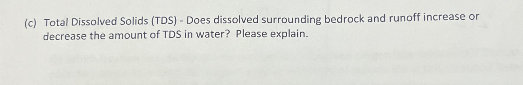 Solved (c) ﻿Total Dissolved Solids (TDS) - ﻿Does dissolved | Chegg.com
