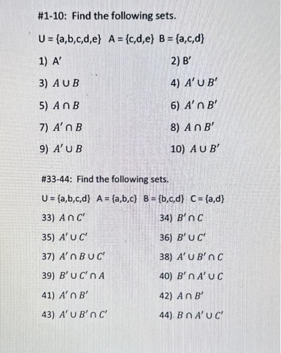 Solved #1-10: Find the following sets. U= {a,b,c,d,e} A = | Chegg.com