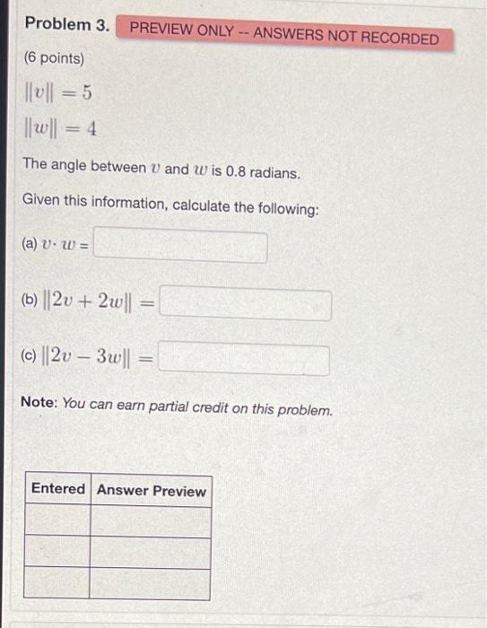 Solved (6 points) ∥v∥=5∥w∥=4 The angle between v and w is | Chegg.com