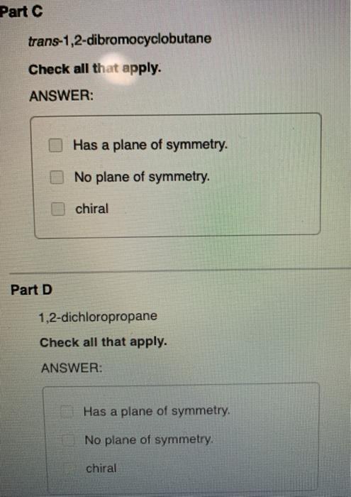 Solved For each compound, determine whether the molecule has | Chegg.com