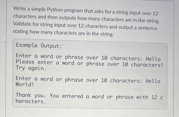 Solved Write A Simple Python Program That Asks For A String
