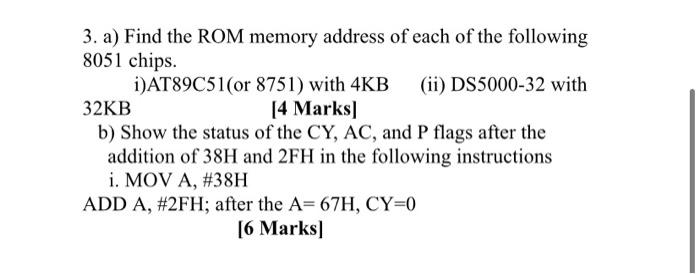 Solved 3. a) Find the ROM memory address of each of the | Chegg.com