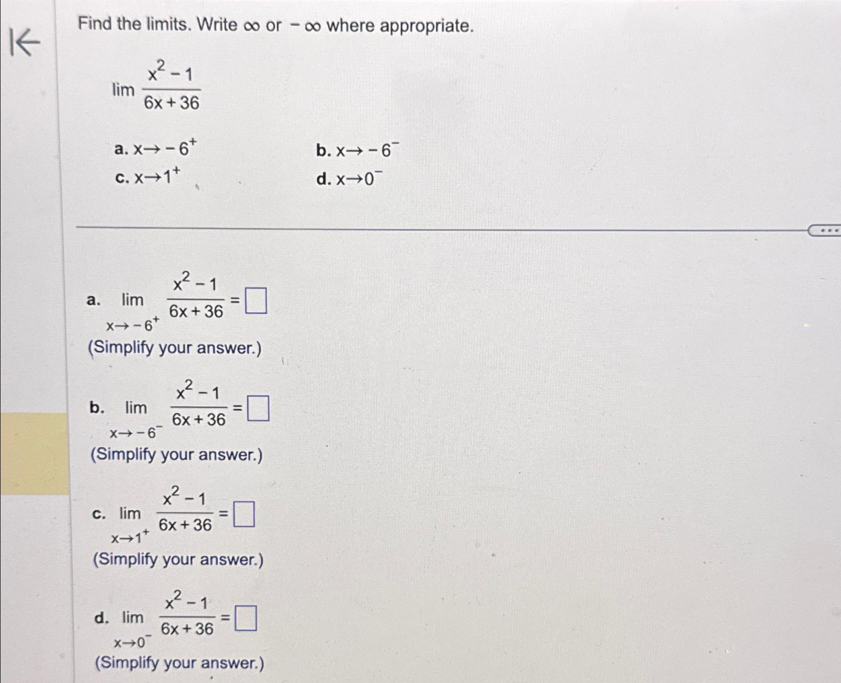 Solved Find the limits. Write \\\\infty or -\\\\infty | Chegg.com