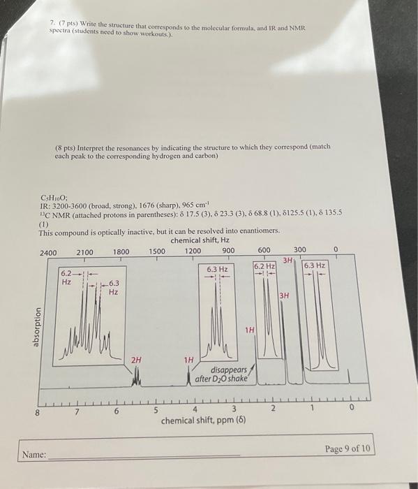 Solved 7. (7pts) Write the structure that corresponds to the | Chegg.com