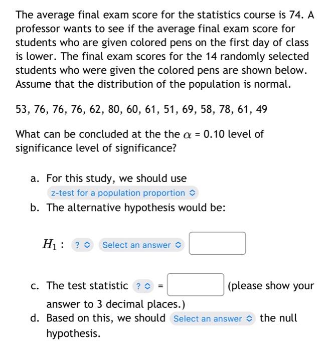 Solved The average final exam score for the statistics | Chegg.com