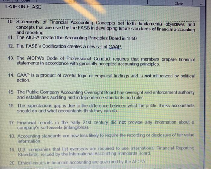 Solved Close TRUE OR FLASE 10. Statements of Financial | Chegg.com