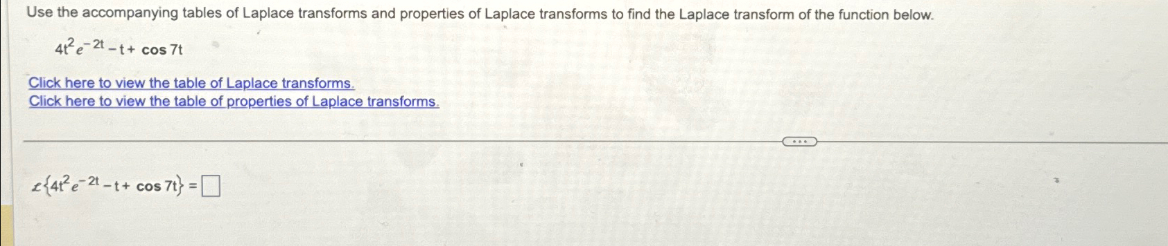 Solved Use the accompanying tables of Laplace transforms and | Chegg.com