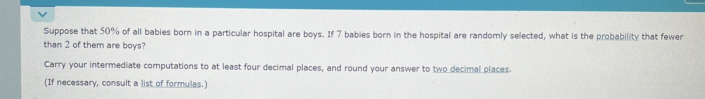Solved Suppose that 50% ﻿of all babies born in a particular | Chegg.com