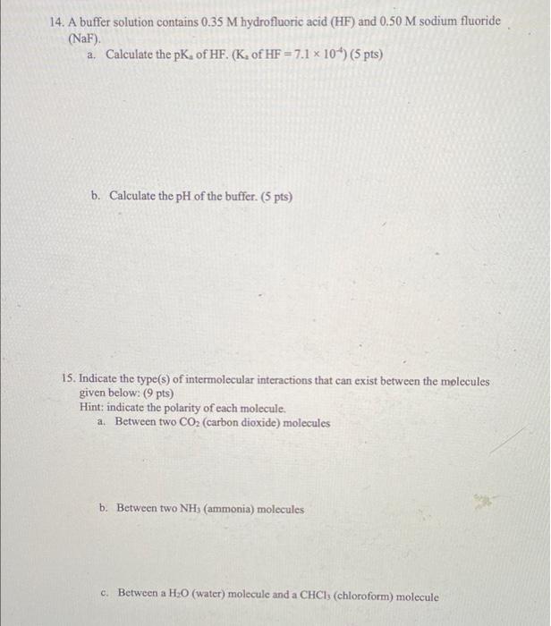 Solved 14. A buffer solution contains 0.35 M hydrofluoric | Chegg.com