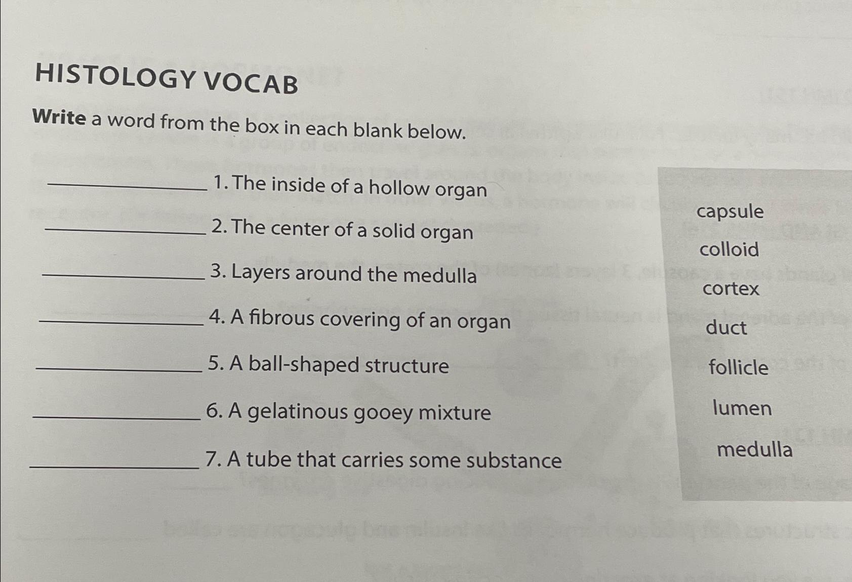 Solved HISTOLOGY VOCABWrite a word from the box in each | Chegg.com