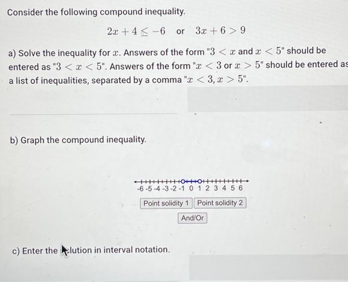 Solved Consider the following compound inequality. 2x + 4-6 | Chegg.com