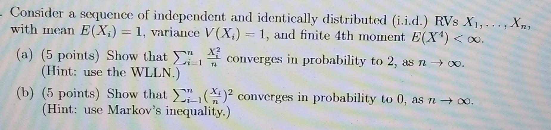 Solved Consider a sequence of independent and identically | Chegg.com