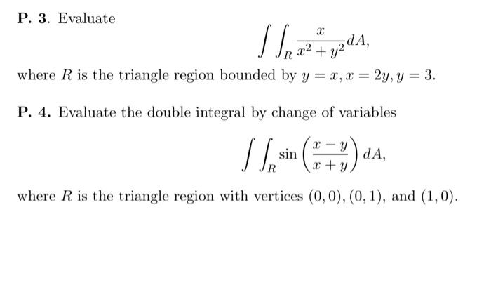 Solved P. 3. Evaluate C R x2 + y2dA, where R is the triangle | Chegg.com