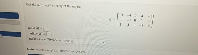 Solved Find the rank and the nullity of the | Chegg.com