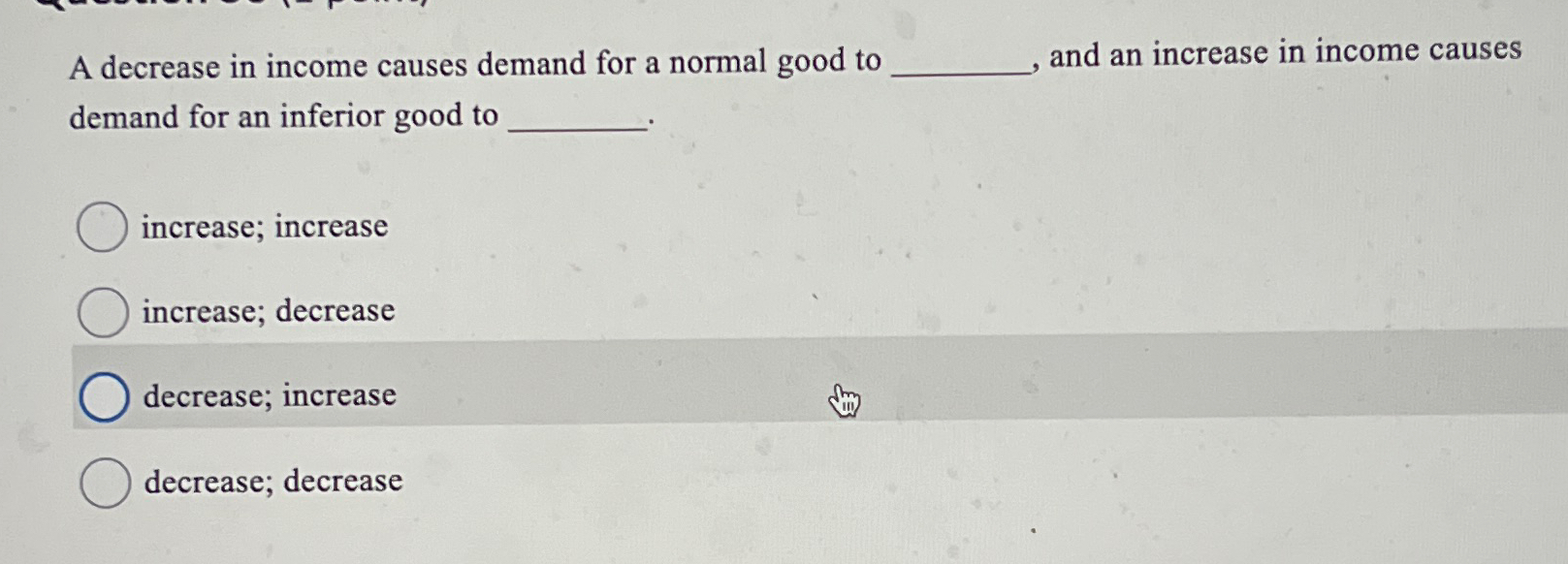 Solved A decrease in income causes demand for a normal good | Chegg.com