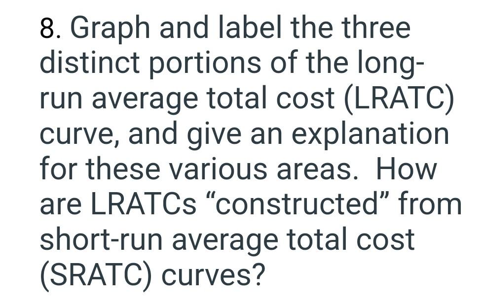 Solved 8. Graph and label the three distinct portions of the | Chegg.com