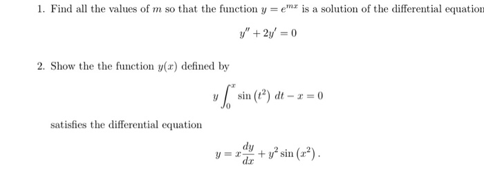 Solved Find all the values of m so that the function y = emx | Chegg.com