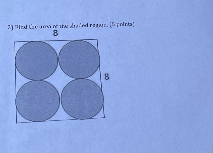 Solved 2 Find The Area Of The Shaded Region 5 Points 