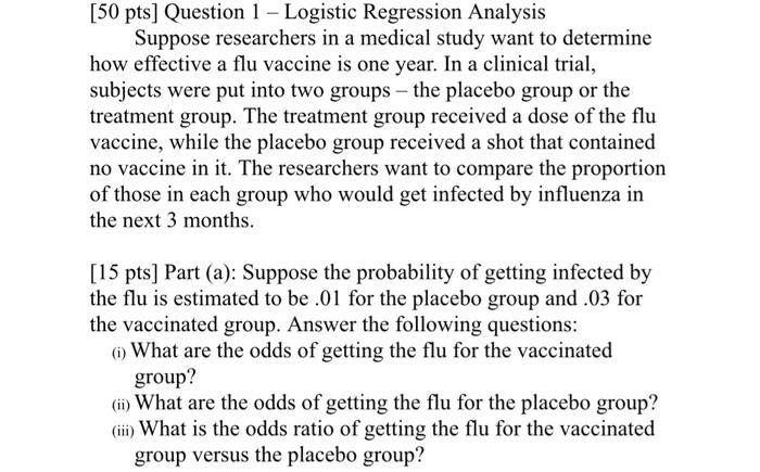 Solved [50 pts] Question 1-Logistic Regression Analysis | Chegg.com